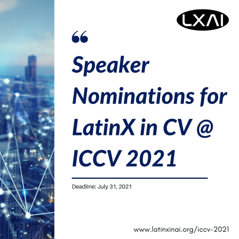 Latinx in AI (LXAI) on LinkedIn: #iccv2021 Latinx in AI (LXAI) on LinkedIn: #iccv2021