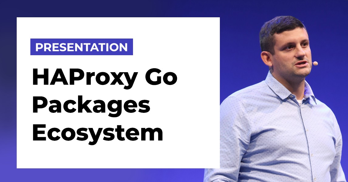 HAProxy Technologies on LinkedIn: HAProxy Go Packages Ecosystem ... HAProxy Technologies on LinkedIn: HAProxy Go Packages Ecosystem ...