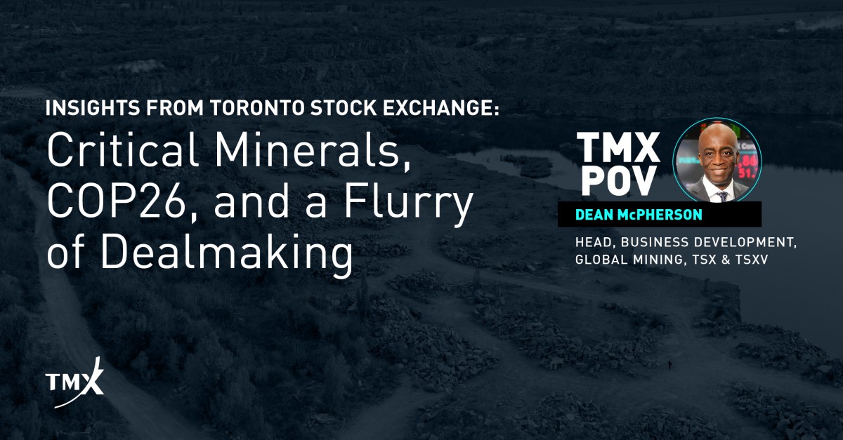 TMX Group on LinkedIn: TMX POV - Critical minerals, COP26, and a flurry ... TMX Group on LinkedIn: TMX POV - Critical minerals, COP26, and a flurry ...