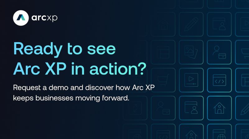 Arc XP on LinkedIn: Request a Demo - Arc XP Arc XP on LinkedIn: Request a Demo - Arc XP