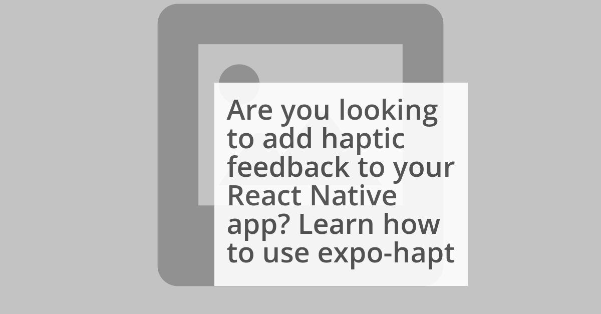 React Jobs on LinkedIn: Implementing Haptic Feedback in React Native ... React Jobs on LinkedIn: Implementing Haptic Feedback in React Native ...