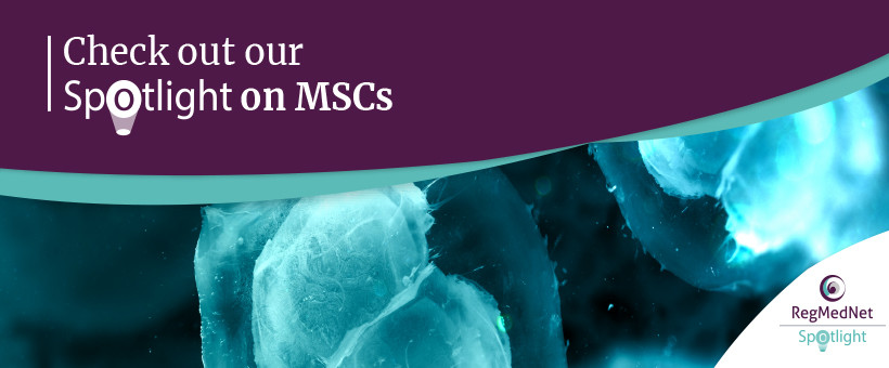 New RegMedNet spotlight: MSCs New RegMedNet spotlight: MSCs