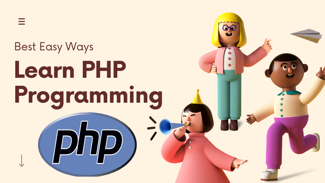 Learn PHP Programming Easy Ways Learn PHP Programming Easy Ways