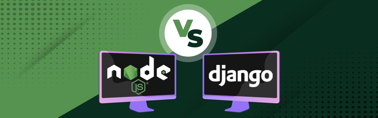 Django vs NodeJS: Difference Between Django and NodeJS Django vs NodeJS: Difference Between Django and NodeJS