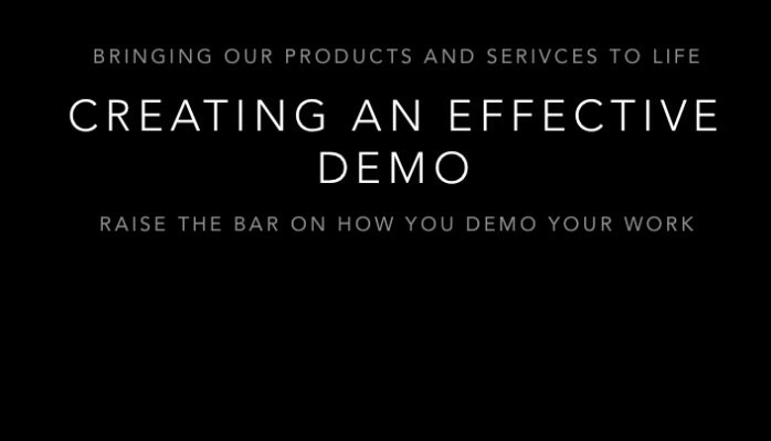 Creating an Effective Product Demo Creating an Effective Product Demo
