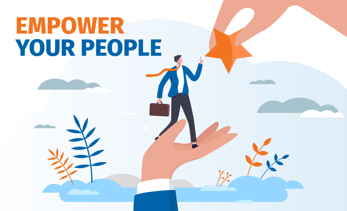 Empower Your People Empower Your People