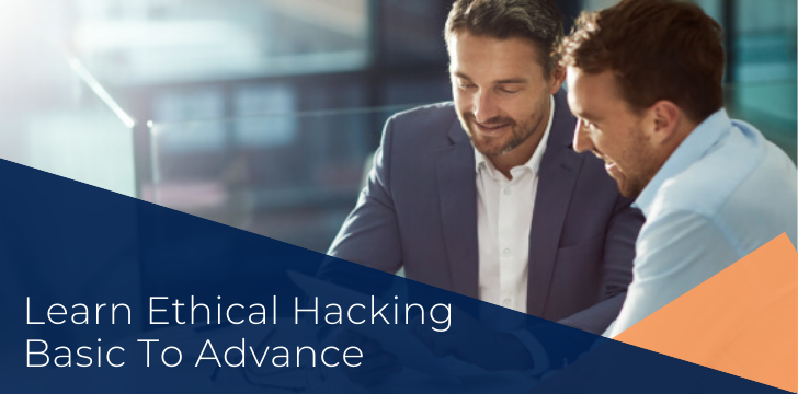 Learn Ethical Hacking Basic To Advance Learn Ethical Hacking Basic To Advance