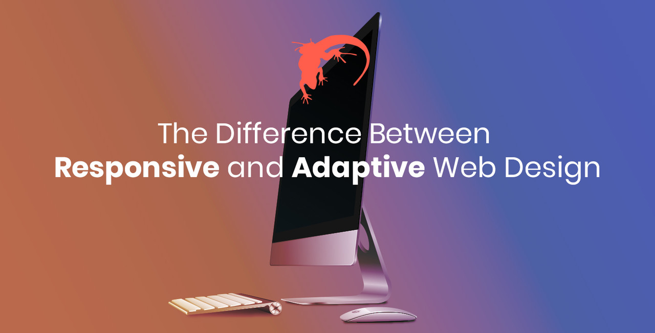 Understanding the difference between Responsive and Adaptive Web Design Understanding the difference between Responsive and Adaptive Web Design
