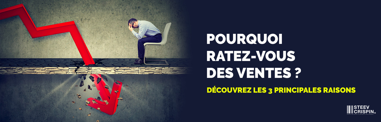 Les 3 raisons qui vous font perdre des ventes Les 3 raisons qui vous font perdre des ventes