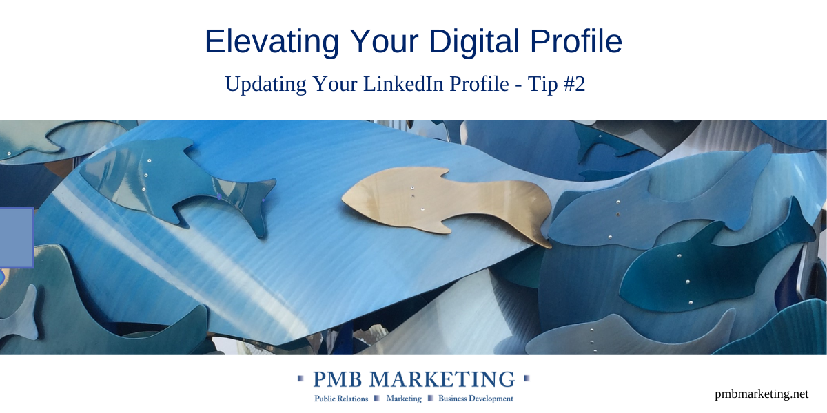 Updating Your LinkedIn Profile Updating Your LinkedIn Profile