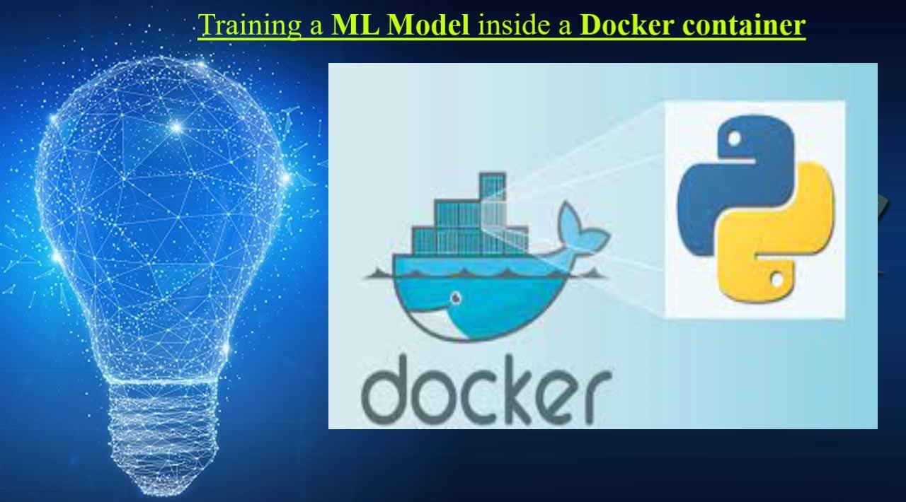Training a ML model inside Docker Container. Training a ML model inside Docker Container.