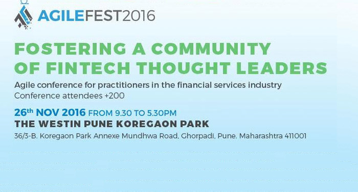 Agile Fest 2016: Fostering a Community of Fintech Thought leaders. Agile Fest 2016: Fostering a Community of Fintech Thought leaders.