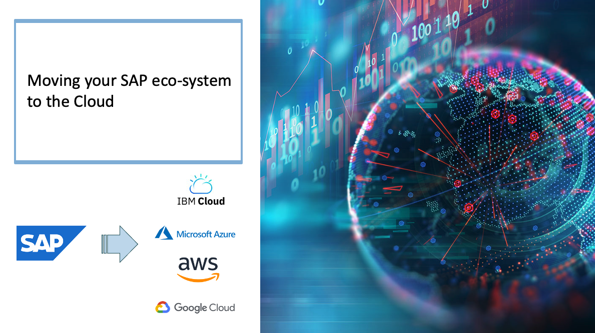 Considering the move of your SAP eco-system to the cloud? Considering the move of your SAP eco-system to the cloud?