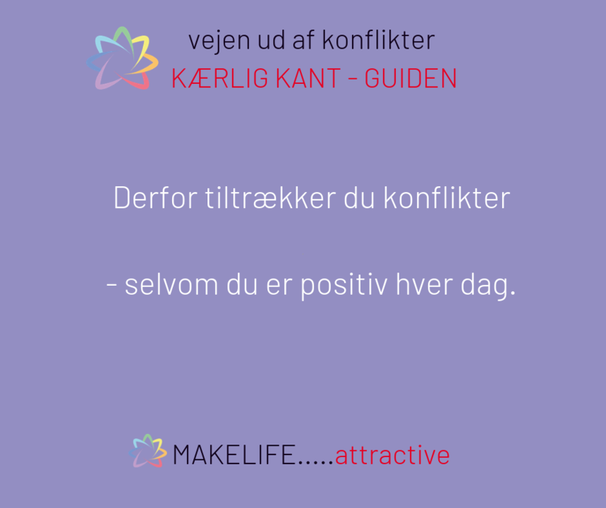Derfor tiltrækker du konflikter. Derfor tiltrækker du konflikter.