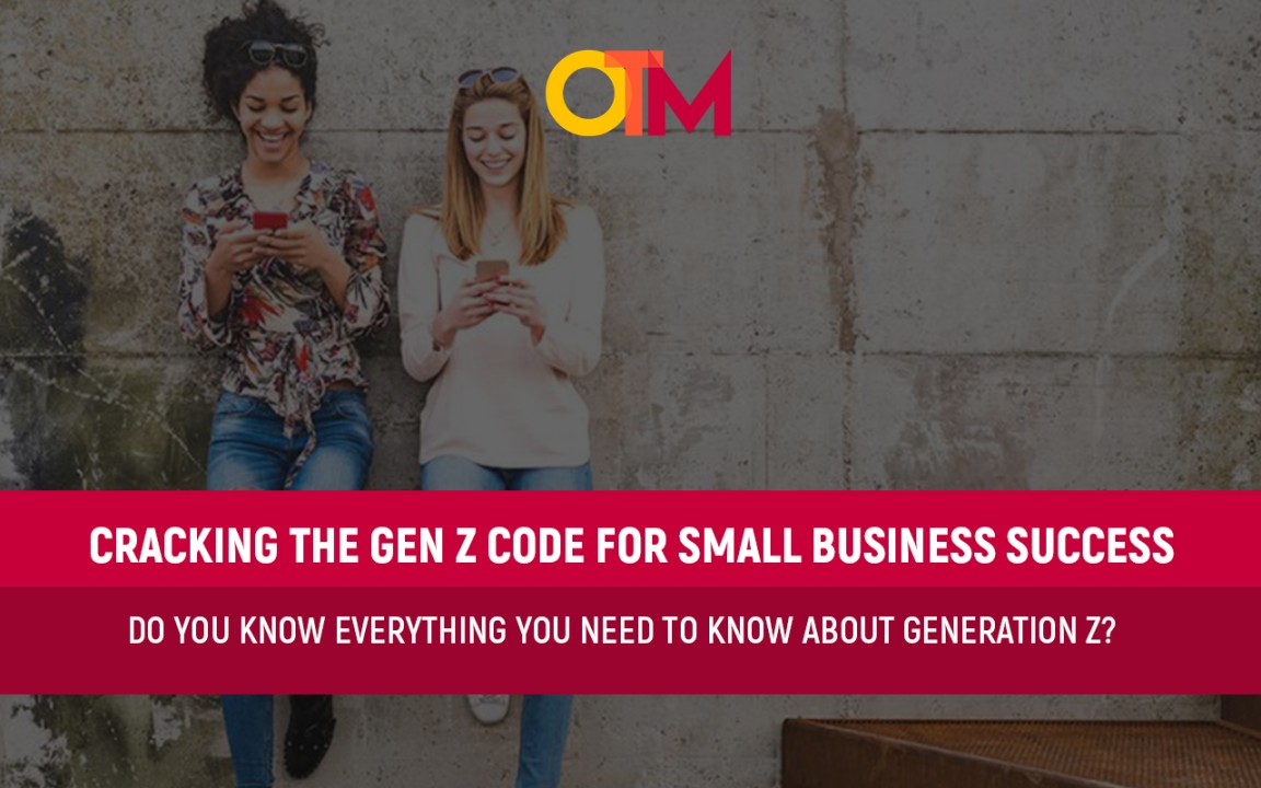 Cracking the Gen Z Code for Small Business Success Cracking the Gen Z Code for Small Business Success