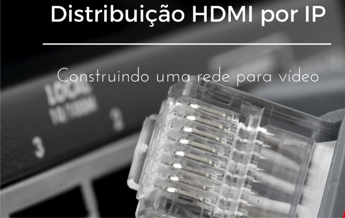 Configurando uma rede para Vídeo - Passo a passo. Configurando uma rede para Vídeo - Passo a passo.