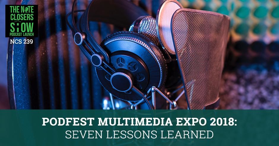 Podfest Multimedia Expo 2018: Seven Lessons Learned Podfest Multimedia Expo 2018: Seven Lessons Learned