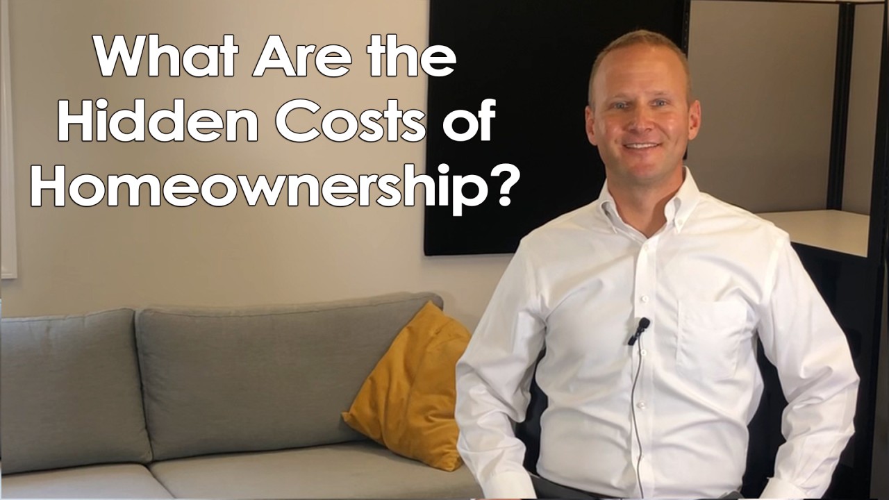 What Are the Hidden Costs of Homeownership? What Are the Hidden Costs of Homeownership?