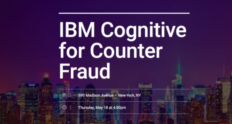 IBM Cognitive Solutions for Fraud IBM Cognitive Solutions for Fraud