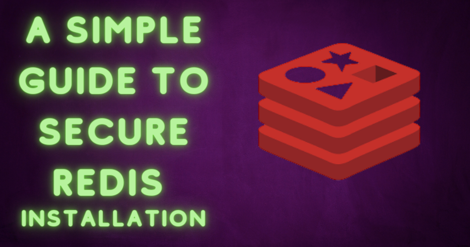 Simple guide to secure Redis Installation Simple guide to secure Redis Installation