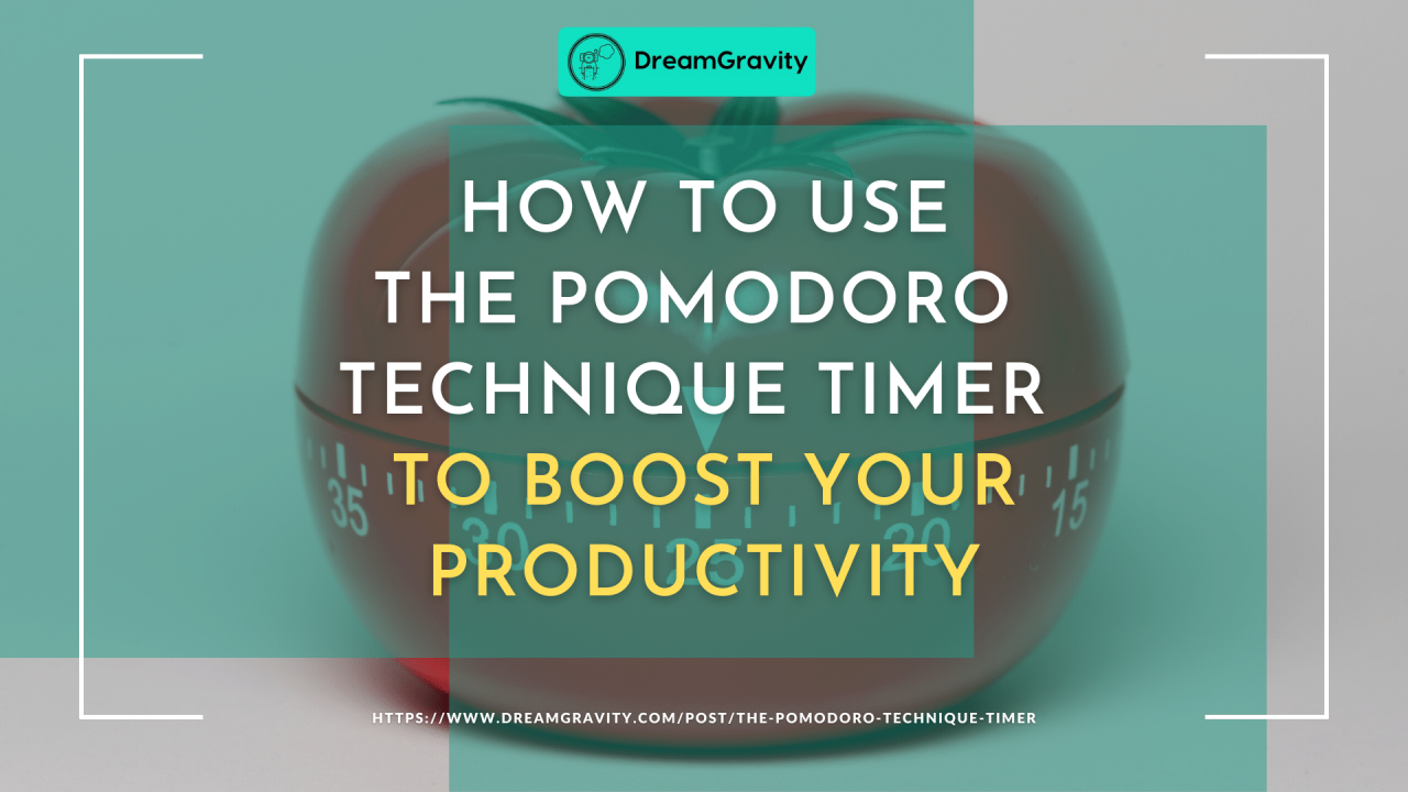How to Use the Pomodoro Technique Timer to Boost Your Productivity How to Use the Pomodoro Technique Timer to Boost Your Productivity