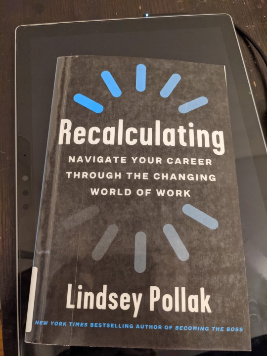 Recalculating, Pivoting, and Owning Your Career Recalculating, Pivoting, and Owning Your Career