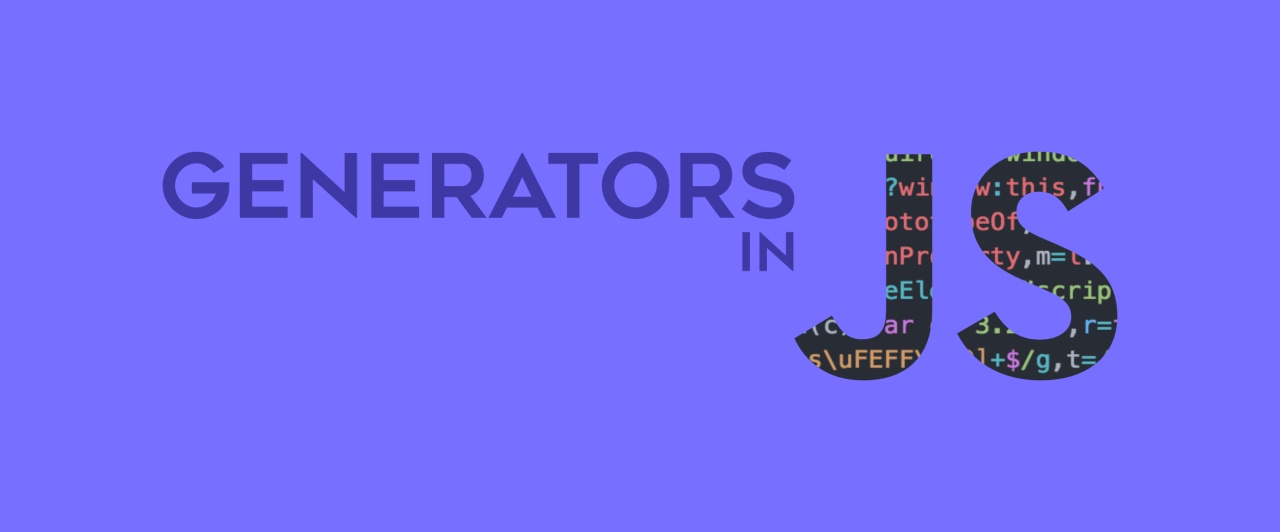 In Use JavaScript Generators In Use JavaScript Generators