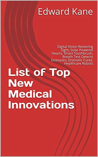 New book looks at the latest medical innovations impacting your life New book looks at the latest medical innovations impacting your life