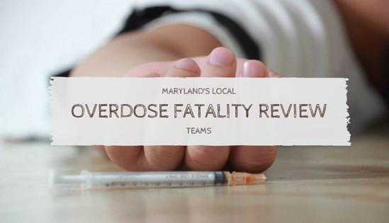 Drug Overdose Fatality Review Lessons Learned Drug Overdose Fatality Review Lessons Learned