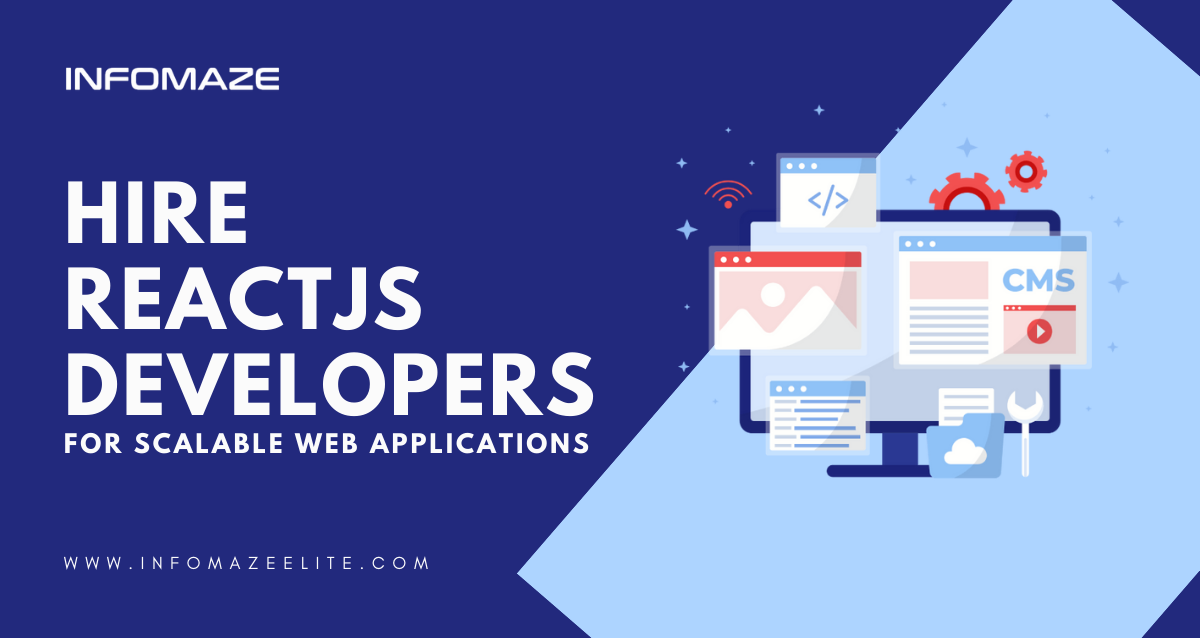 Hire ReactJS developers from Infomaze to build dynamic and scalable web ... Hire ReactJS developers from Infomaze to build dynamic and scalable web ...