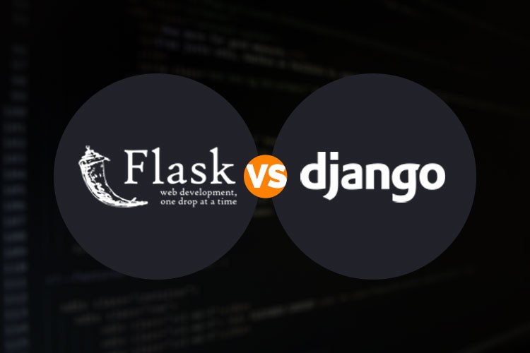 Flask vs. Django in 2020: Choosing the Right Python Framework Flask vs. Django in 2020: Choosing the Right Python Framework