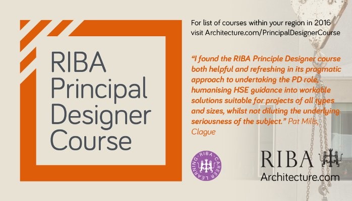 RIBA Principal Designer Course 2016 RIBA Principal Designer Course 2016