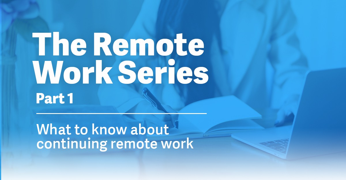 A Guide to Permanent Remote Work A Guide to Permanent Remote Work