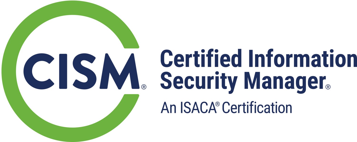 Certified Information Security Manager (CISM) - ISACA Authorized Bootcamp Certified Information Security Manager (CISM) - ISACA Authorized Bootcamp