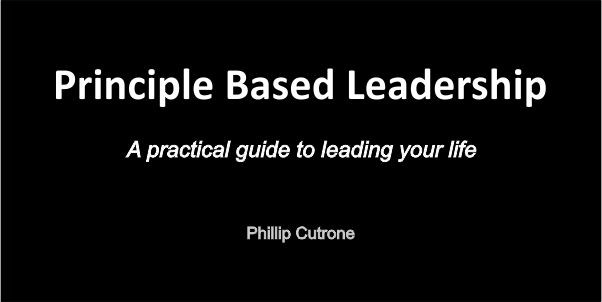 Principle Based Leadership Principle Based Leadership