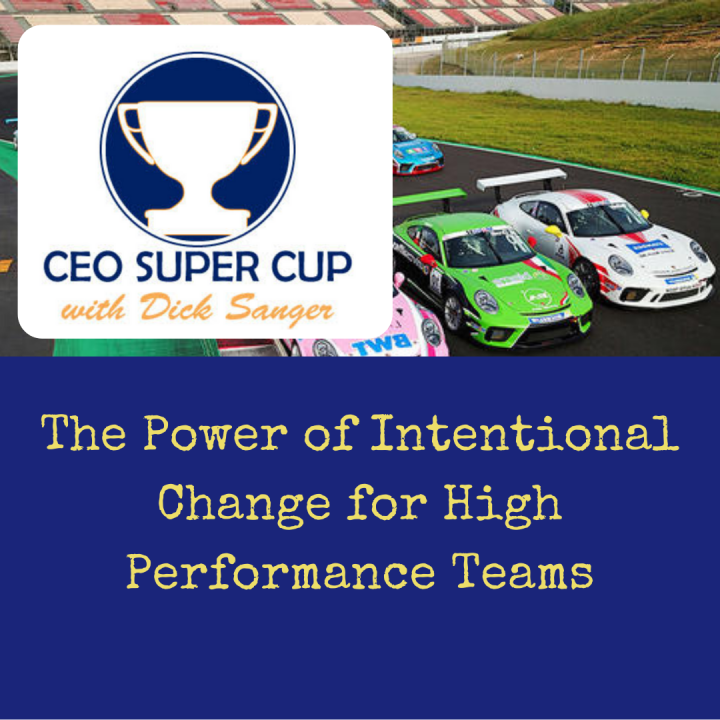 The Power of Intentional Change for High Performance Teams The Power of Intentional Change for High Performance Teams