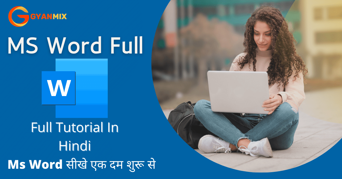 Gyan Mix on LinkedIn: MS WORD Full Course In Hindi | Basic MS-Word Tutorial Gyan Mix on LinkedIn: MS WORD Full Course In Hindi | Basic MS-Word Tutorial