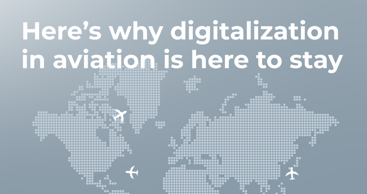 The Digital Era of Aviation: Big Data and Optimizing Operations ... The Digital Era of Aviation: Big Data and Optimizing Operations ...