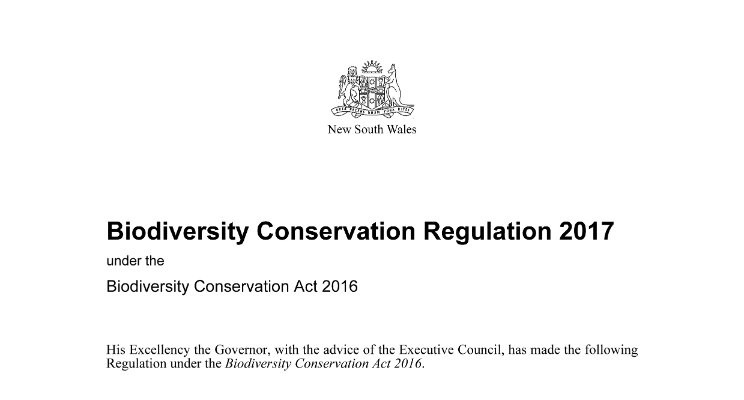NSW Biodiversity Conservation Act - Draft Regulations Released Today NSW Biodiversity Conservation Act - Draft Regulations Released Today