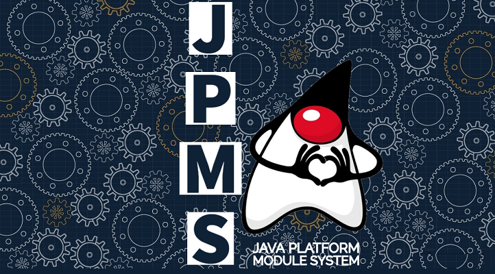 JPMS: JAVA PLATFORM MODULE SYSTEM JPMS: JAVA PLATFORM MODULE SYSTEM