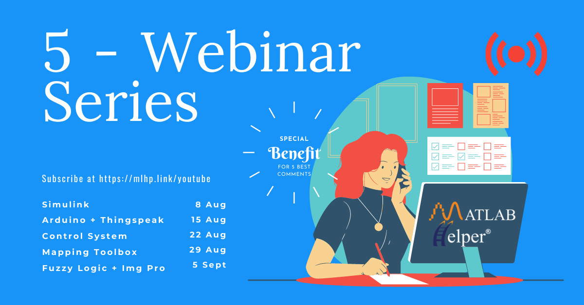 5 - Webinar Series @ MATLAB Helper 5 - Webinar Series @ MATLAB Helper
