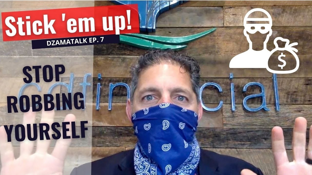 Stop Robbing Yourself! Stop Robbing Yourself!