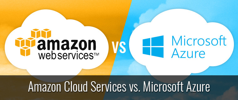 Microsoft Azure vs Amazon AWS: Comparison Between Two Cloud Computing ... Microsoft Azure vs Amazon AWS: Comparison Between Two Cloud Computing ...