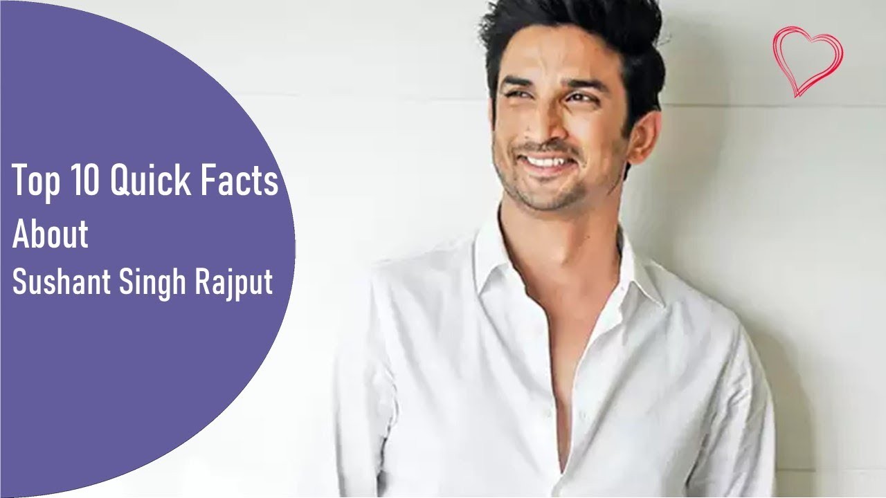 10 Unknown Facts About Sushant Singh Rajput 10 Unknown Facts About Sushant Singh Rajput