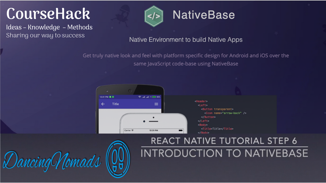 React Native Tutorial Step 6 — Introduction to NativeBase React Native Tutorial Step 6 — Introduction to NativeBase