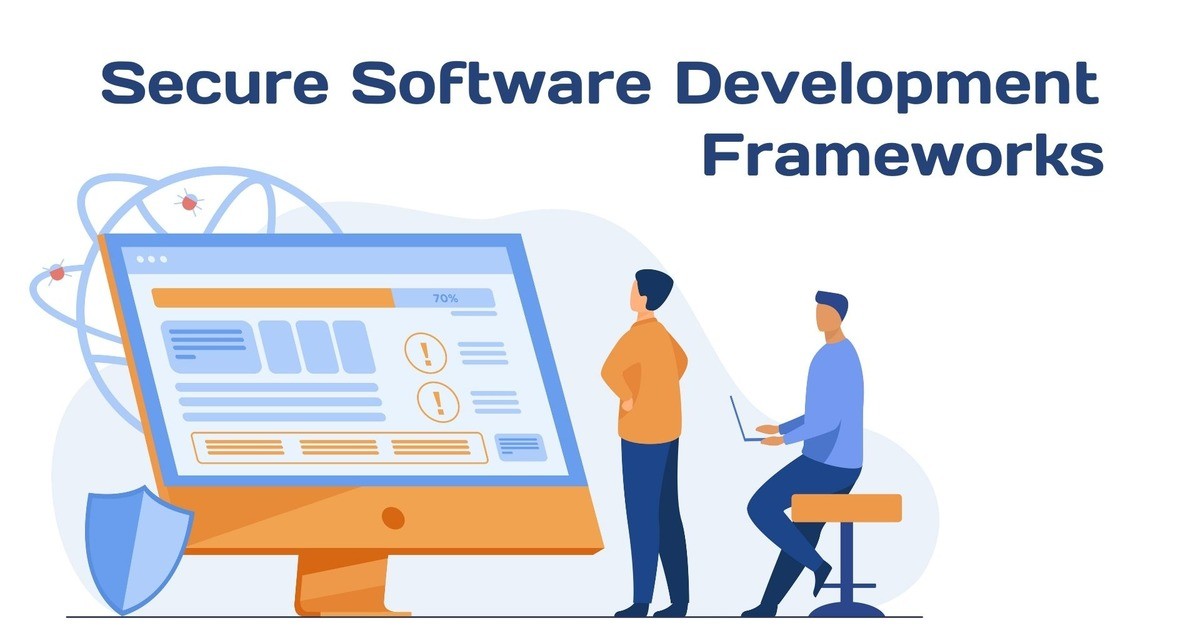 The top secure software development frameworks The top secure software development frameworks