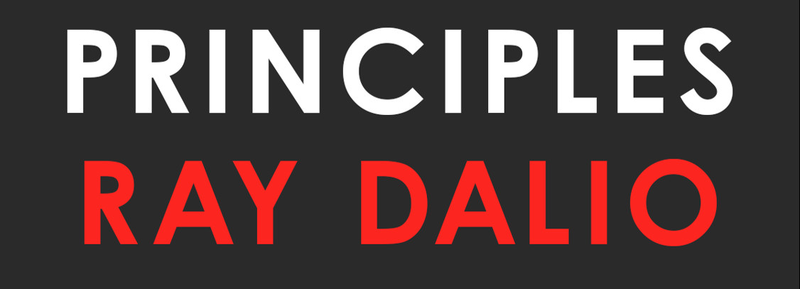 BILLIONAIRE RAY DALIO: 5 SUCCESS PRINCIPLES BILLIONAIRE RAY DALIO: 5 SUCCESS PRINCIPLES