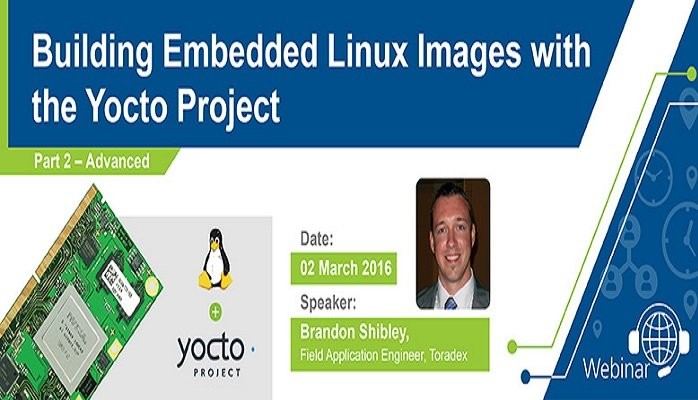 Webinar On-Demand - Advanced - Building Embedded Linux Images with the ... Webinar On-Demand - Advanced - Building Embedded Linux Images with the ...