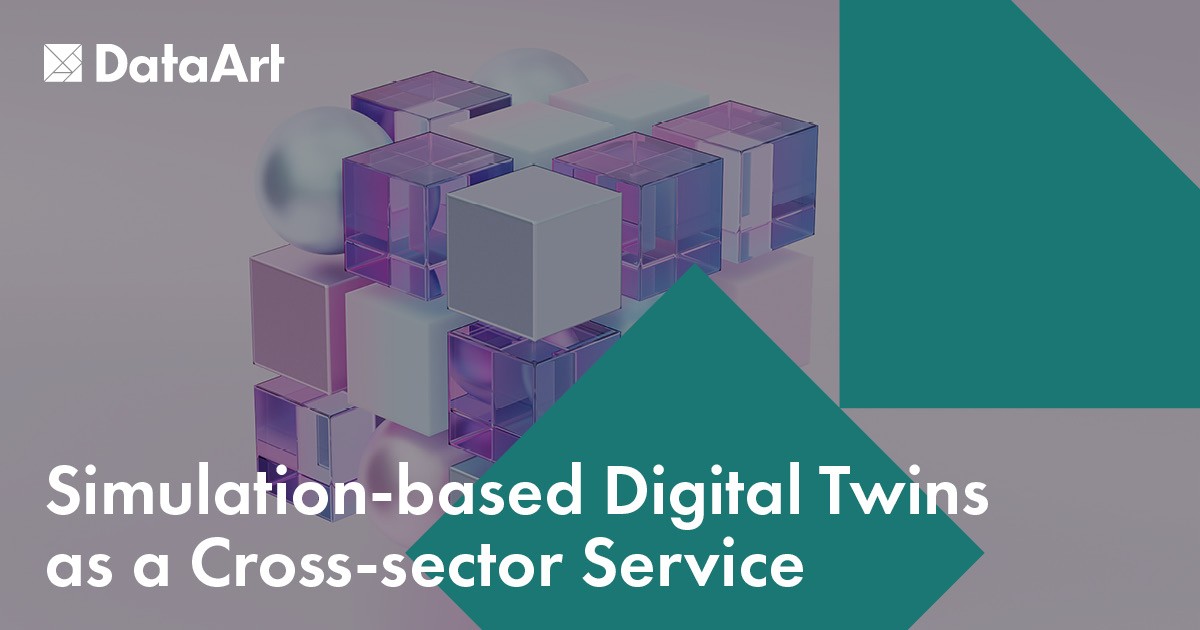 Simulation-based Digital Twins as a Cross-sector Service: Digitally ... Simulation-based Digital Twins as a Cross-sector Service: Digitally ...