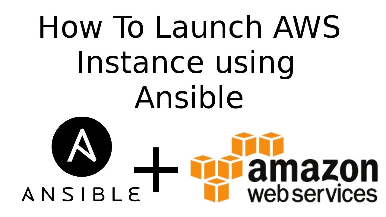 Launching An EC2 Instance On AWS Using Ansible Launching An EC2 Instance On AWS Using Ansible